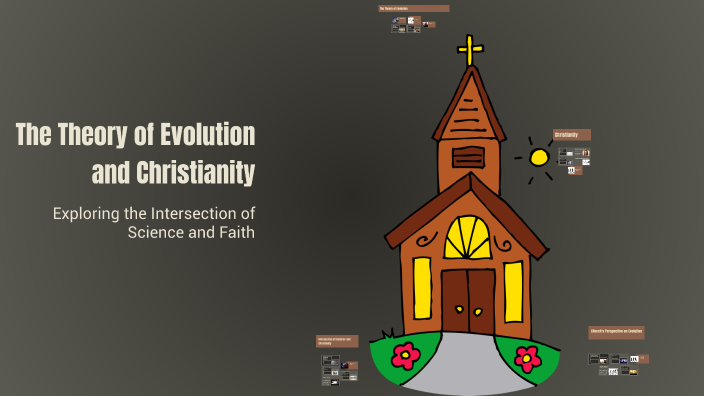 The Theory of Evolution and Christianity by Lesedi on Prezi