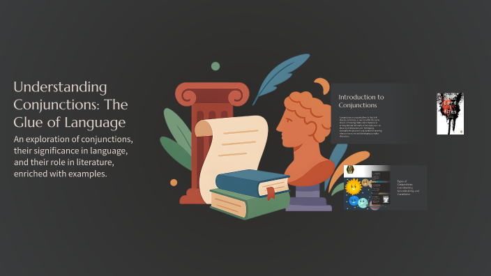 Understanding Conjunctions: The Glue of Language by Michael Scharf on Prezi