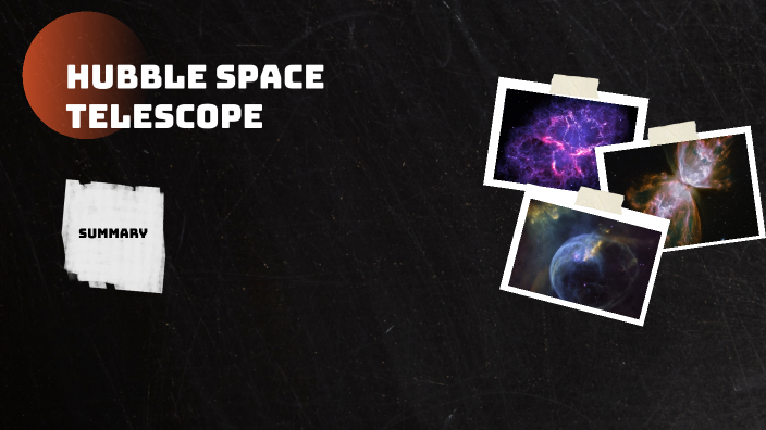 Hubble Space Telescope by eva duboc on Prezi