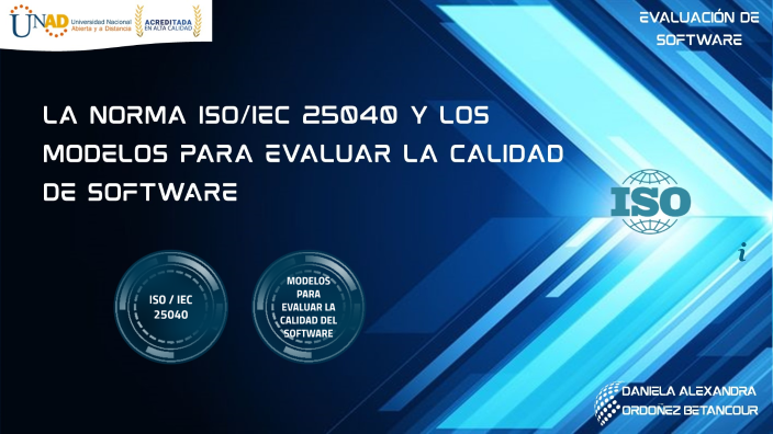 La norma ISO/IEC 25040 y los modelos para evaluar la calidad de ...