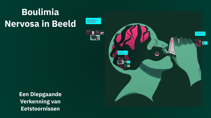 Boulimia Nervosa in Beeld by Fatima Yachou on Prezi