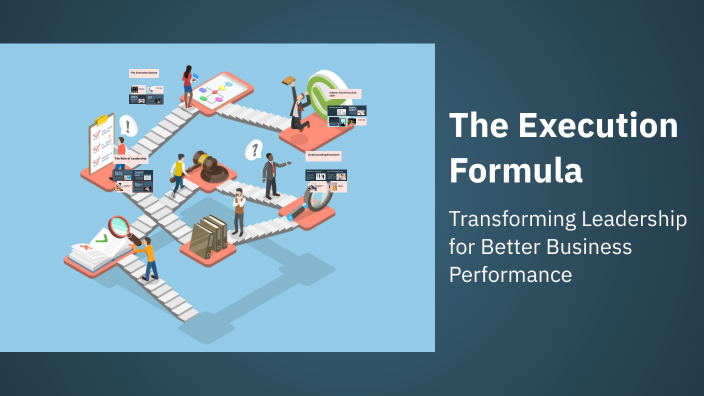 The Execution Formula by Curtis Bell on Prezi