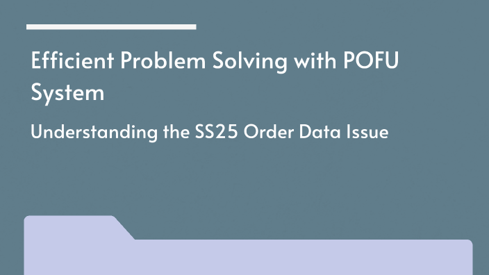 Efficient Management of POFU System Issues by Qing Shao on Prezi