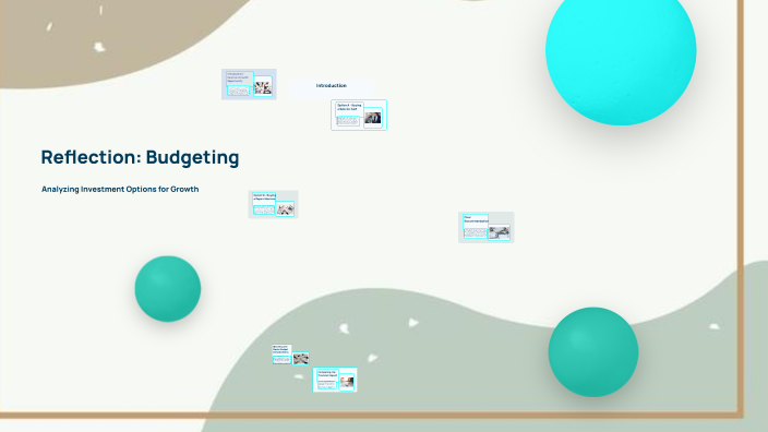 Reflection: Budgeting by Bharathy Venkatesan on Prezi
