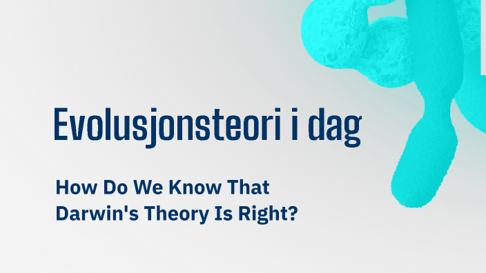 Evolusjonsteori i dag by Olai Storhaugen on Prezi
