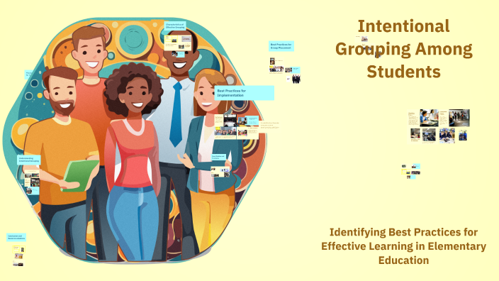 Intentional Grouping Among Students by Alisa Hill on Prezi