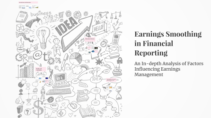 Earnings Smoothing in Financial Reporting by Yelyzaveta Lukina on Prezi