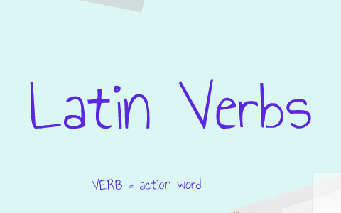 Latin Verbs: Present, Imperfect, and Perfect Tenses by Elizabeth Latham ...