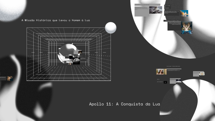Apollo 11: A Conquista da Lua by Breno Amorim on Prezi