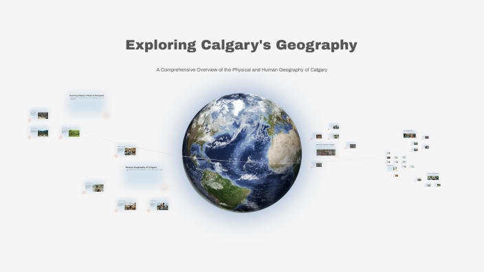 Exploring Calgary's Geography by khadija nad on Prezi