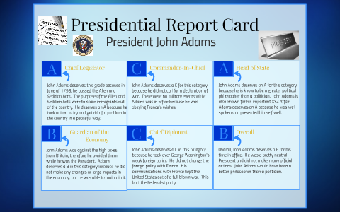 Presidential Report Card: John Adams by Alyssa Kutyla on Prezi