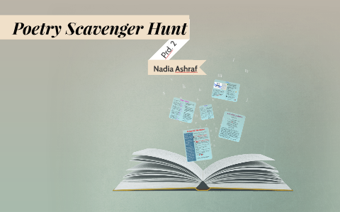 Poetry Scavenger Hunt by Nadia a on Prezi