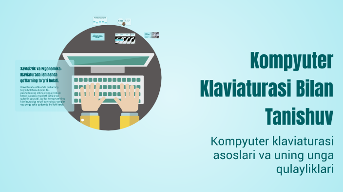 Kompyuter Klaviaturasi Bilan Tanishuv by Firuza Maxmudova on Prezi