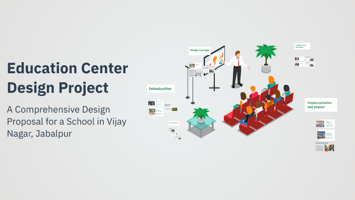 Education Center Design Project by Infravision on Prezi