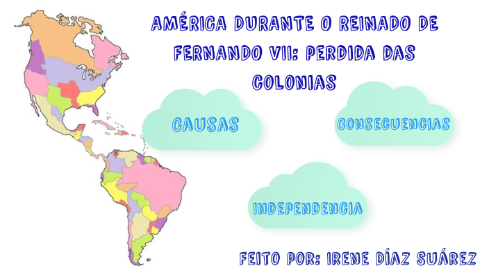 AMÉRICA DURANTE O REINADO DE FERNANDO VII: perdida das colonias by ...