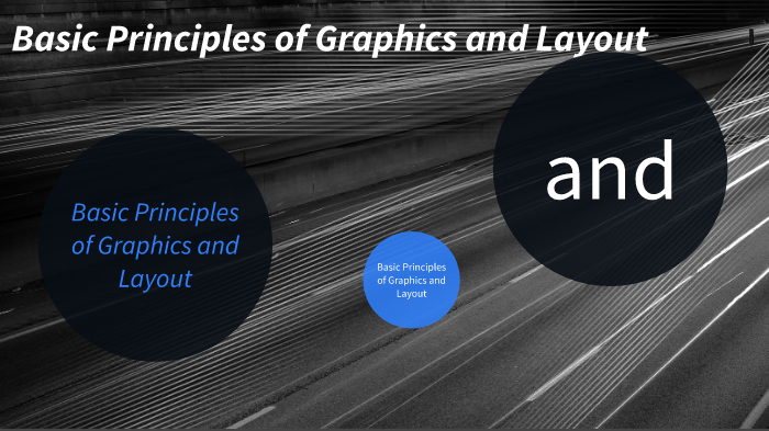 Basic Principles of Graphics and Layout by benjie villar on Prezi