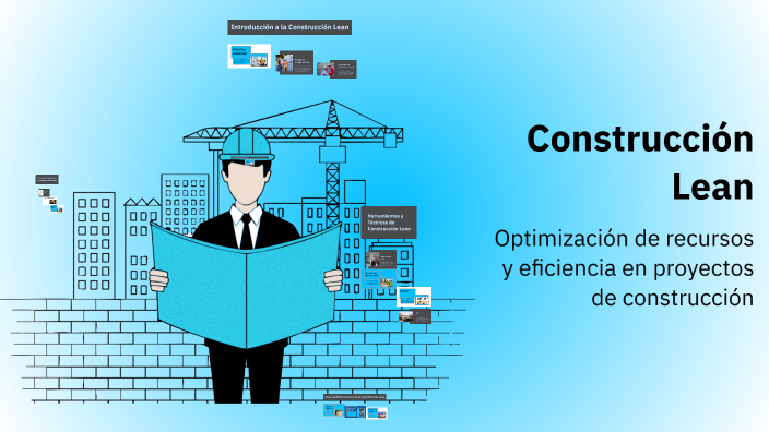 Construcción Lean by Jose Antonio Cando M on Prezi