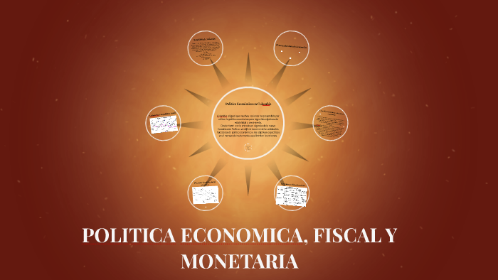 Politica Economica Fiscal Y Monetaria By Karen Herrera On Prezi