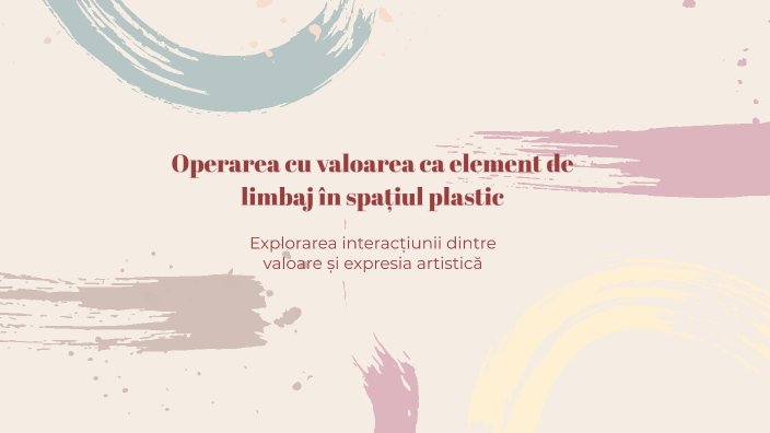 Operarea cu valoarea ca element de limbaj în spațiul plastic by Melinte ...