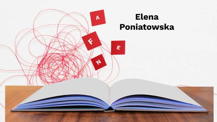 Elena Poniatowska by Emiliana Balseca on Prezi