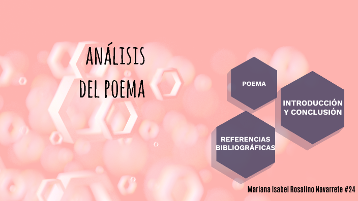 Análisis del poema - Español by Mariana Navarrete on Prezi