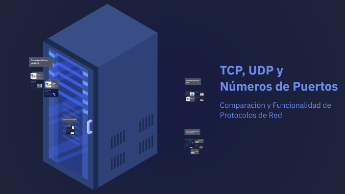 TCP, UDP y Números de Puertos by Hector Rodriguez Gutierrez on Prezi
