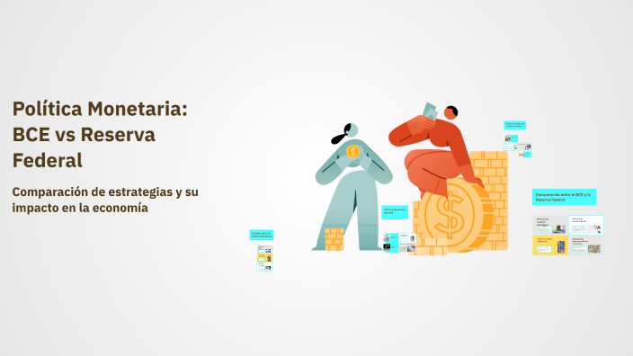 Política Monetaria: BCE vs Reserva Federal by Asmara Sarriá Nájera on Prezi
