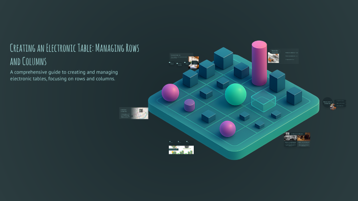 Creating an Electronic Table: Managing Rows and Columns by Durdona Jo ...