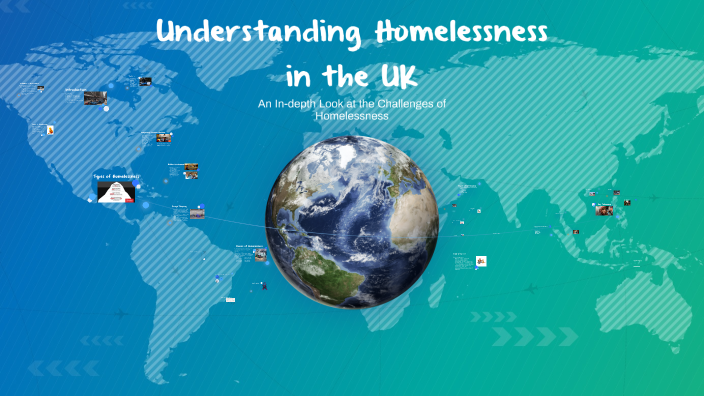 Understanding Homelessness in the UK by Emma Lee on Prezi