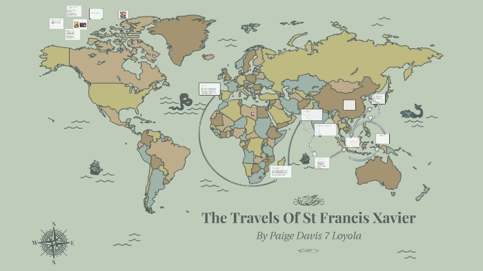 The Travels Of St Francis Xavier by Paige Davis on Prezi