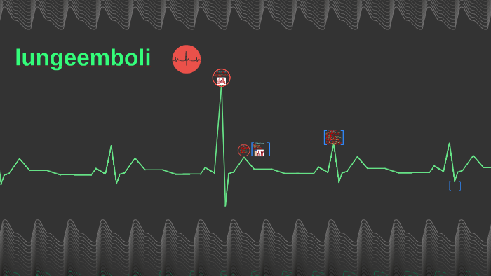 lungeemboli by asfaw gidey on Prezi