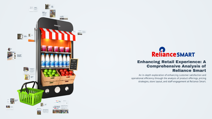 Enhancing Retail Experience: A Comprehensive Analysis of Reliance Smart ...