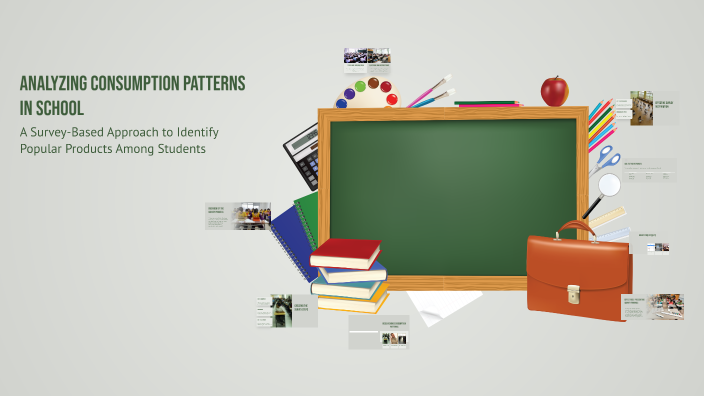 Analyzing Consumption Patterns in School by Angel Gracia on Prezi