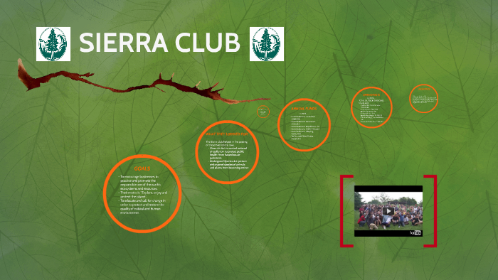 SIERRA CLUB by Elma F. on Prezi