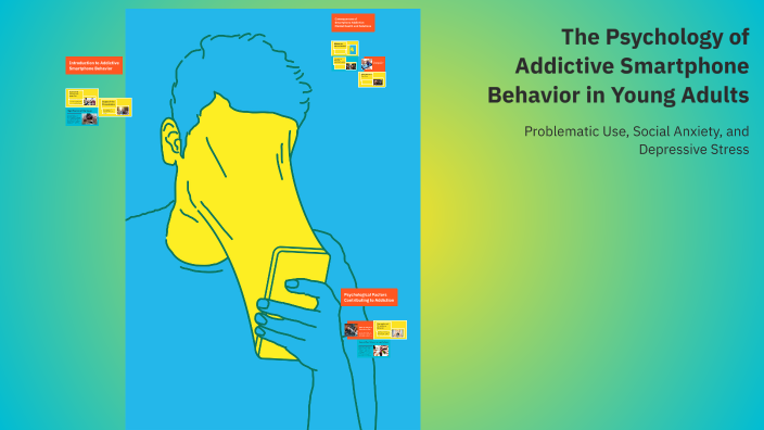 The Psychology of Addictive Smartphone Behavior in Young Adults by ...