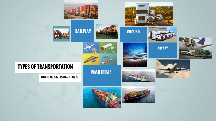 ADVANTAGES & DISADVANTAGES OF THE TYPES OF TRANSPORTATION by ALFREDO ...