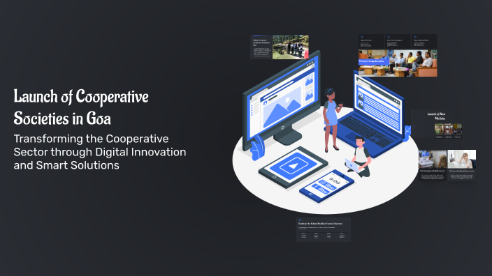 Launch of Cooperative Societies in Goa by ankur mehta on Prezi