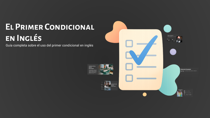 El Primer Condicional en Inglés by Gerardo Gutierrez Vargas on Prezi