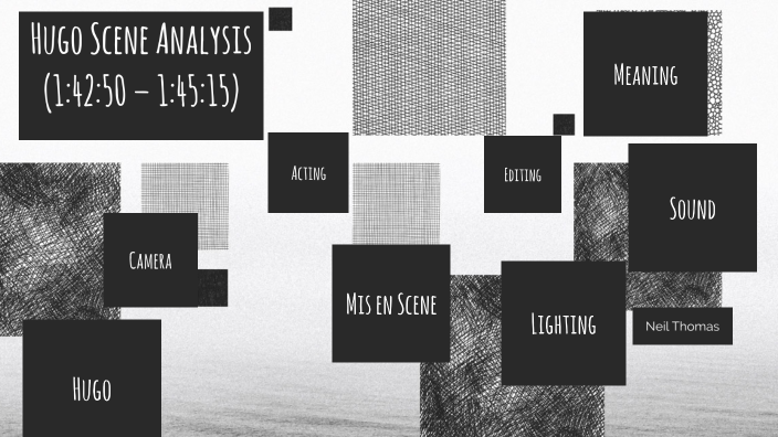 Hugo Scene Analysis by Neil Thomas on Prezi