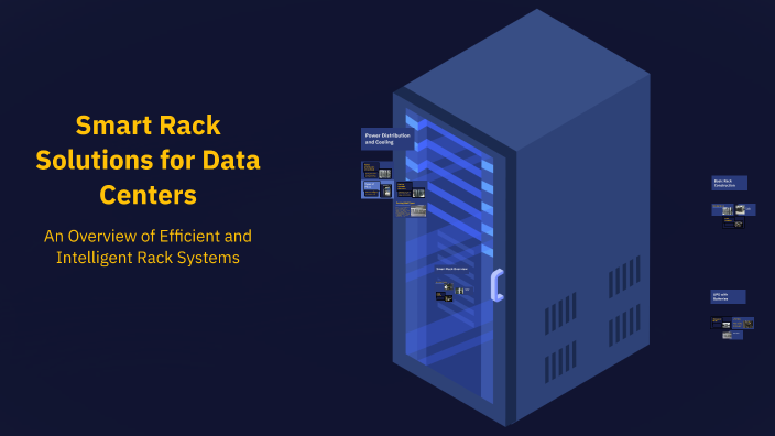 Smart Rack Solutions for Data Centers by Santosh Kumar on Prezi