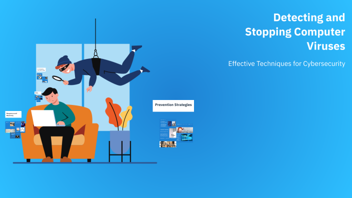 Detecting and Stopping Computer Viruses by Hania Majeed on Prezi