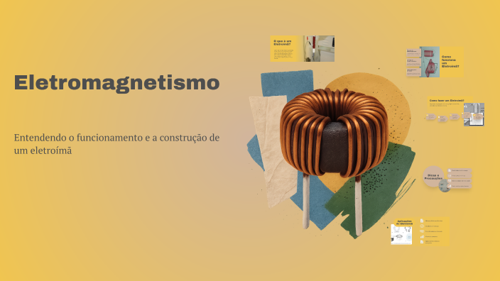 Eletromagnetismo by Galegin Silva on Prezi