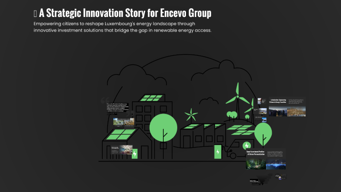 🌱 A Strategic Innovation Story for Encevo Group by rad rad on Prezi