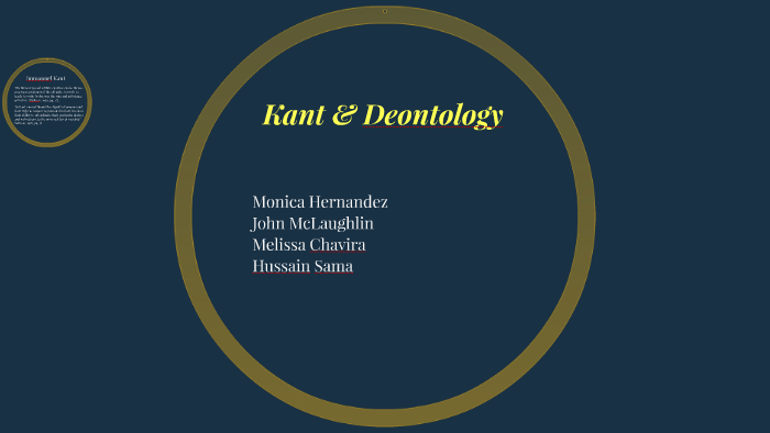 Kant & Deontology by monica hernandez on Prezi