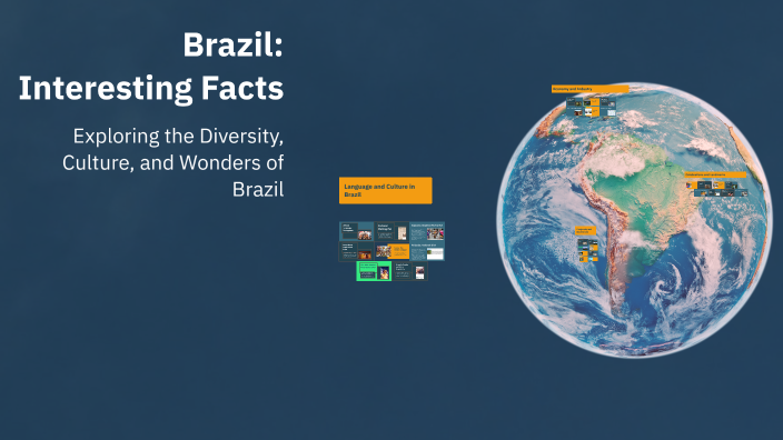 Brazil: Interesting Facts by Spanish Lovinitt on Prezi