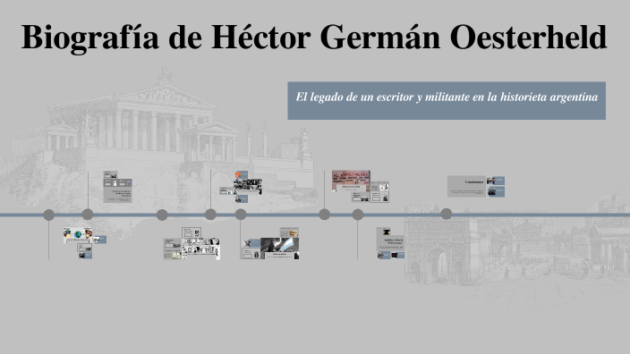 Biografía de Héctor Germán Oesterheld by pedro paz posse on Prezi