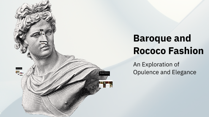 Baroque and Rococo Fashion by Antonio Bohm on Prezi
