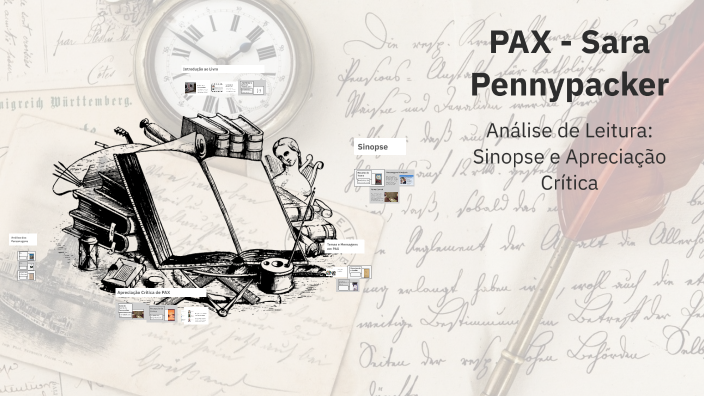 PAX - Sara Pennypacker by GalaxiaMIPA on Prezi