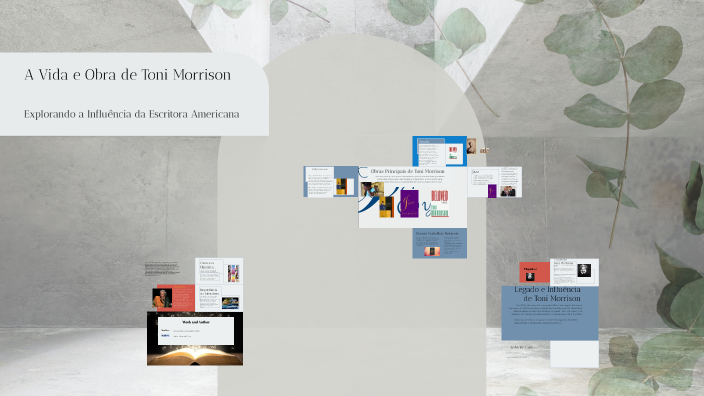 A Vida e Obra de Toni Morrison by VIVIAN FREITAS SILVA on Prezi