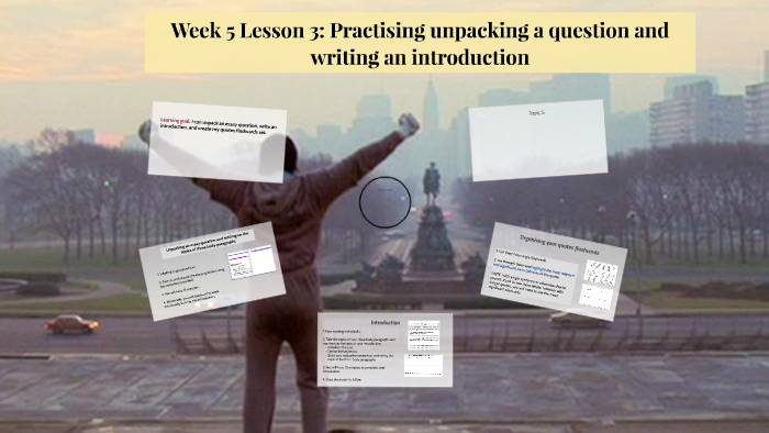 Week 5 lesson 3: Unpacking an essay question and writing an ...